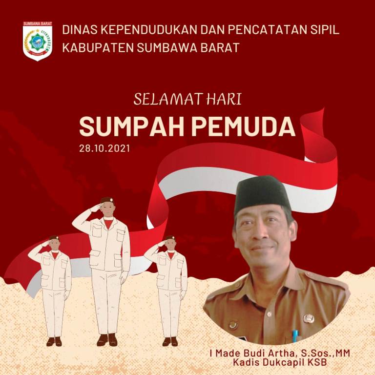 DINAS KEPENDUDUKAN DAN PENCATATAN SIPIL KABUPATEN SUMBAWA BARAT MENGUCAPKAN SELAMAT HARI SUMPAH ...